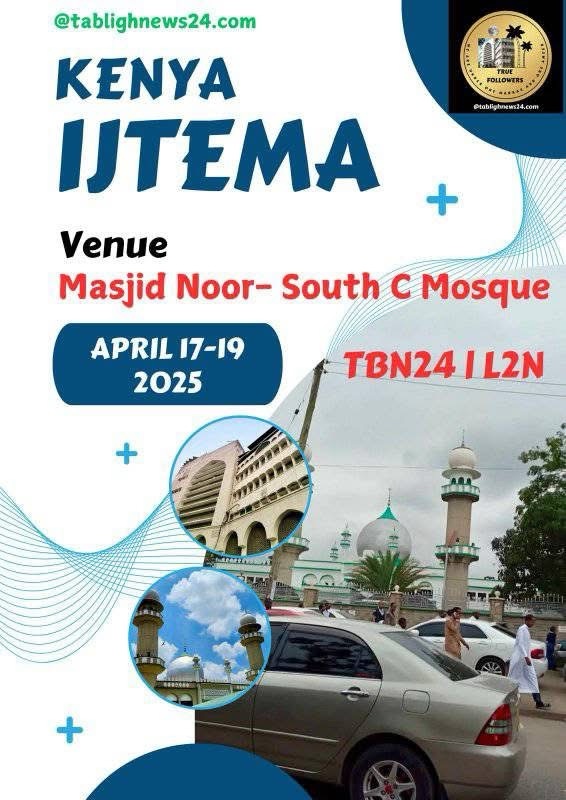 Kenya 🇰🇪 Annual Ijtema 2025 Karguzari – tablighnews24.com